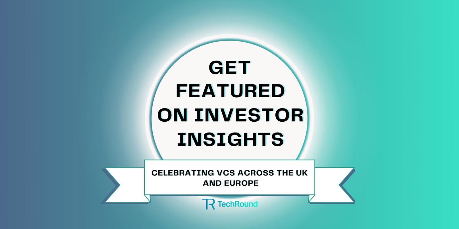 Investor Insights: Everything You Need To Know About Balderton Capital ...