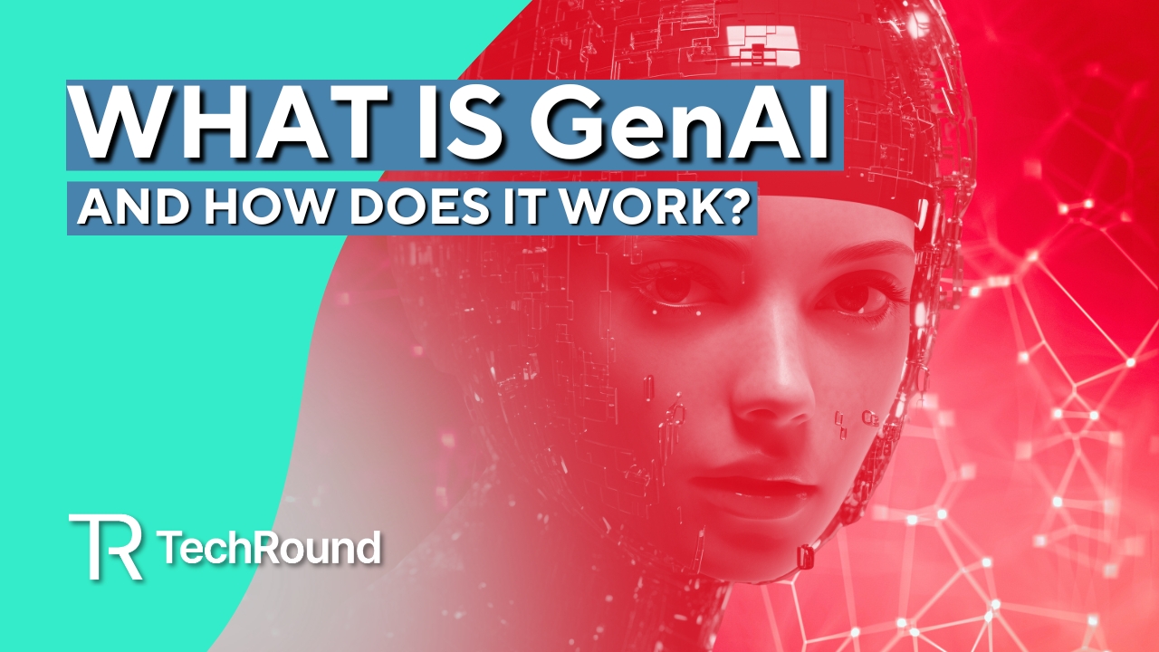 What Is Generative Artificial Intelligence? - TechRound
